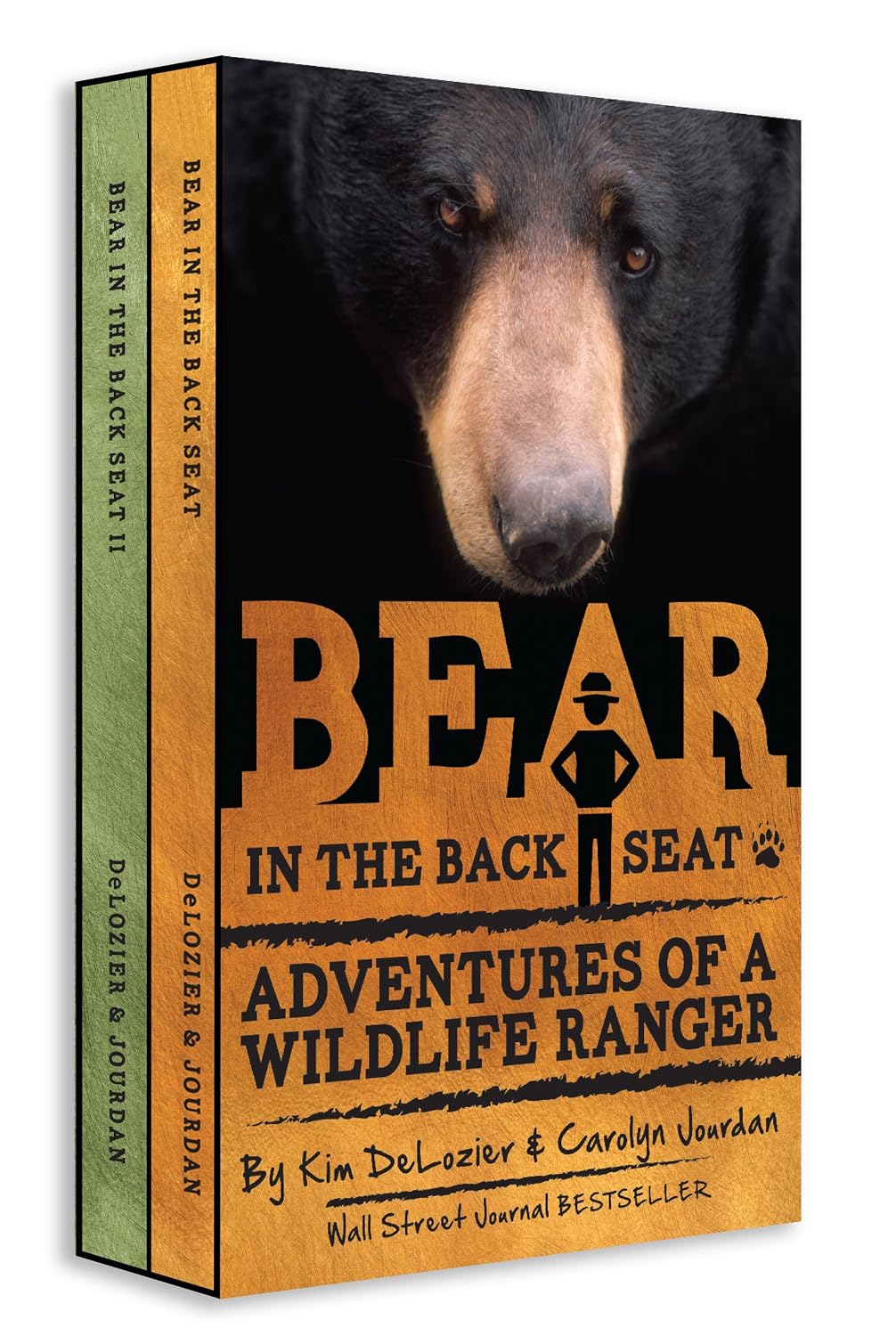Bear in the Back Seat I and II: Adventures of a Wildlife Ranger in the ...