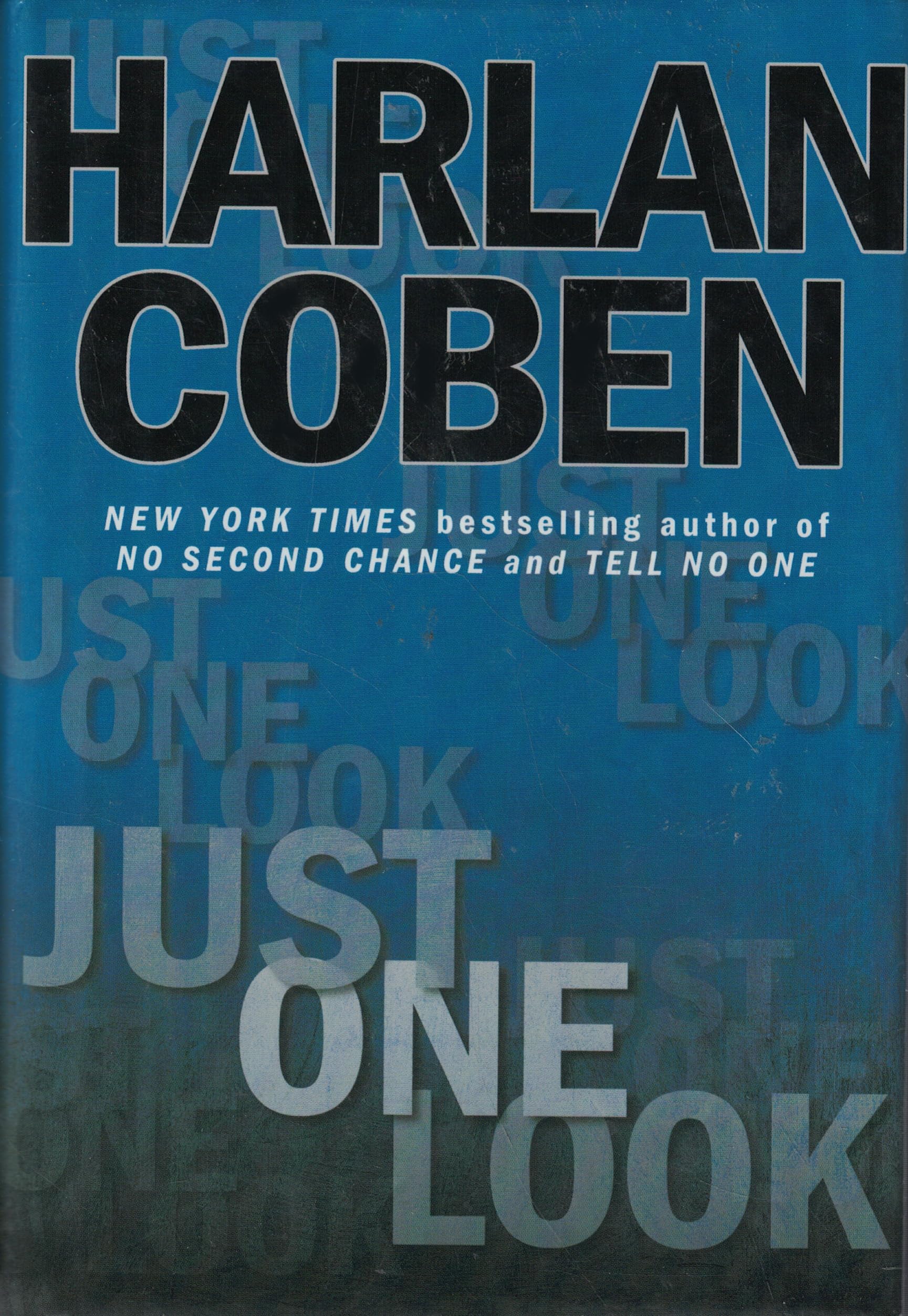 Just One Look: Coben, Harlan: 9780525947912: Books - Amazon.ca