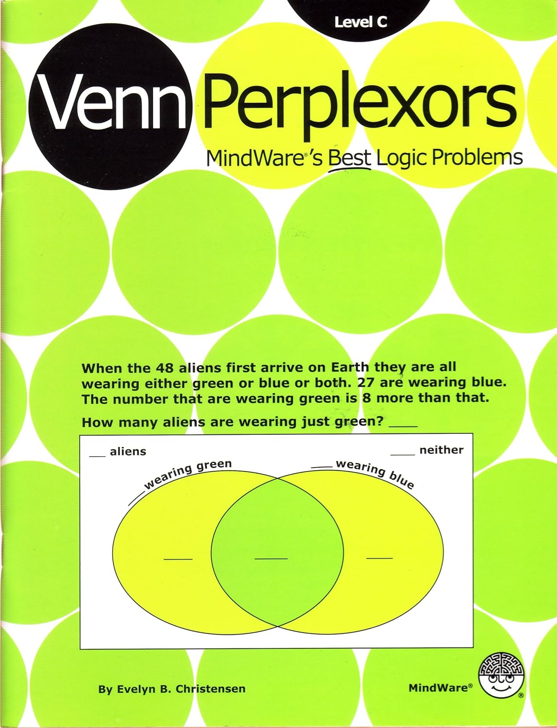 Venn Perplexors: MindWare's Best Logic Problems, Level C, Grades 6-9 ...