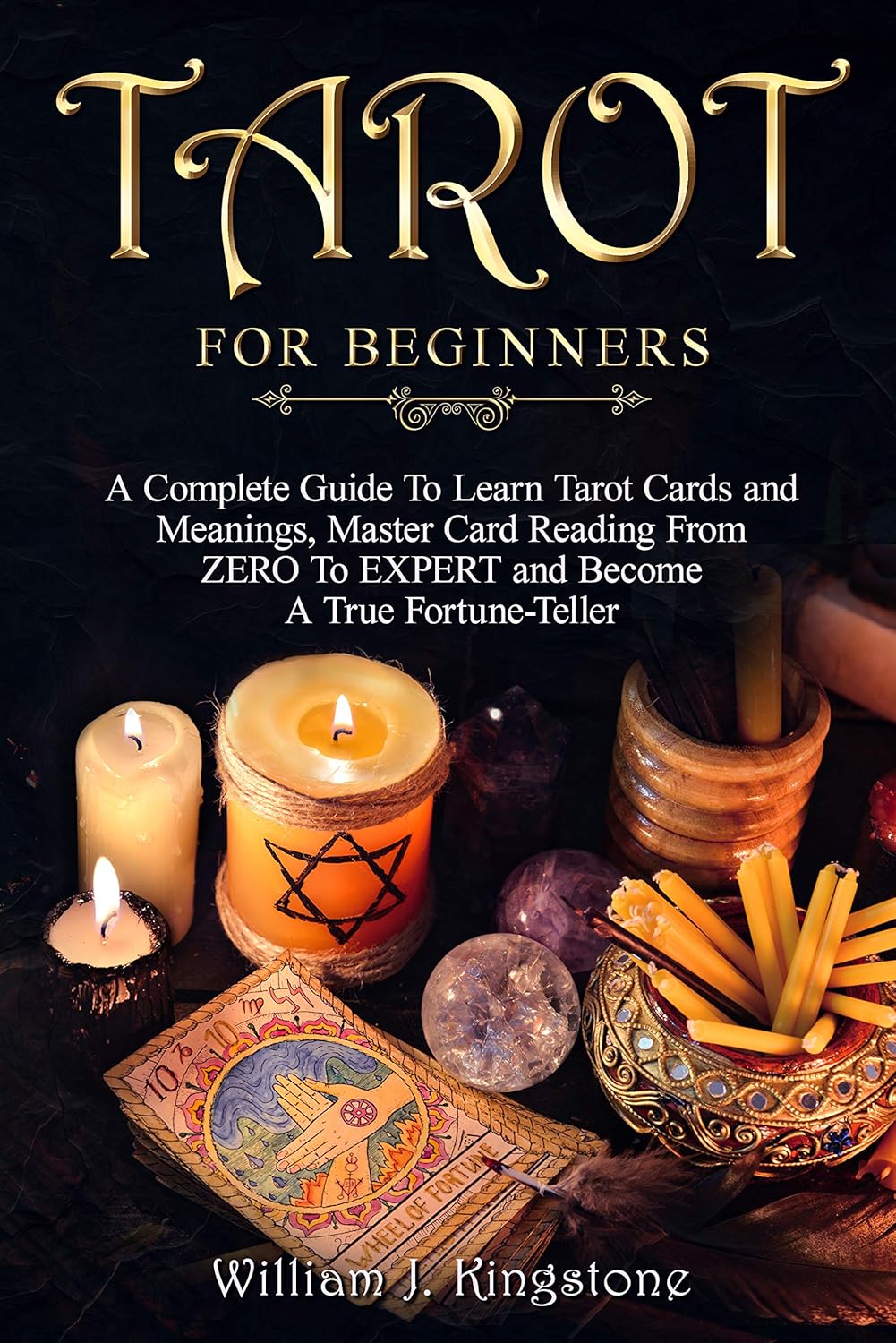 Amazon.com: Tarot for Beginners: A Complete Guide To Learn Tarot Cards ...