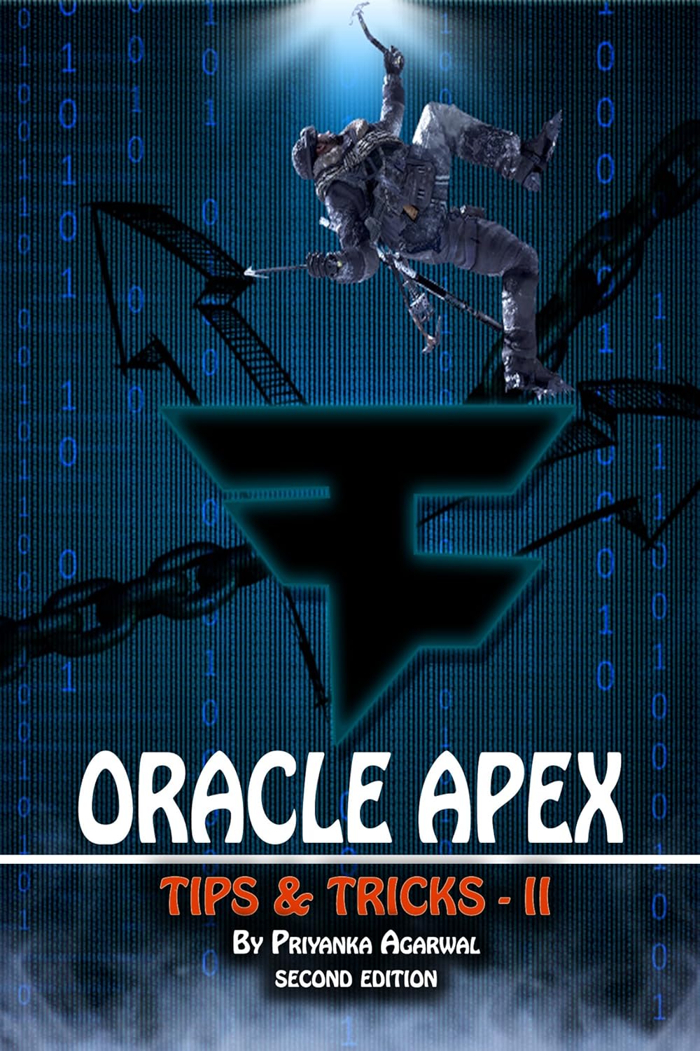 Oracle APEX Tips and Tricks - II 2, Agarwal, Priyanka, eBook - Amazon.com