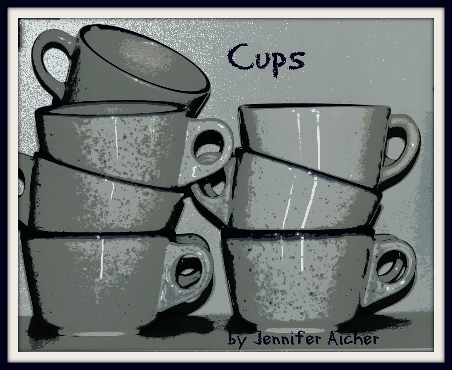 Cups - Kindle edition by Aicher, Jennifer. Children Kindle eBooks ...