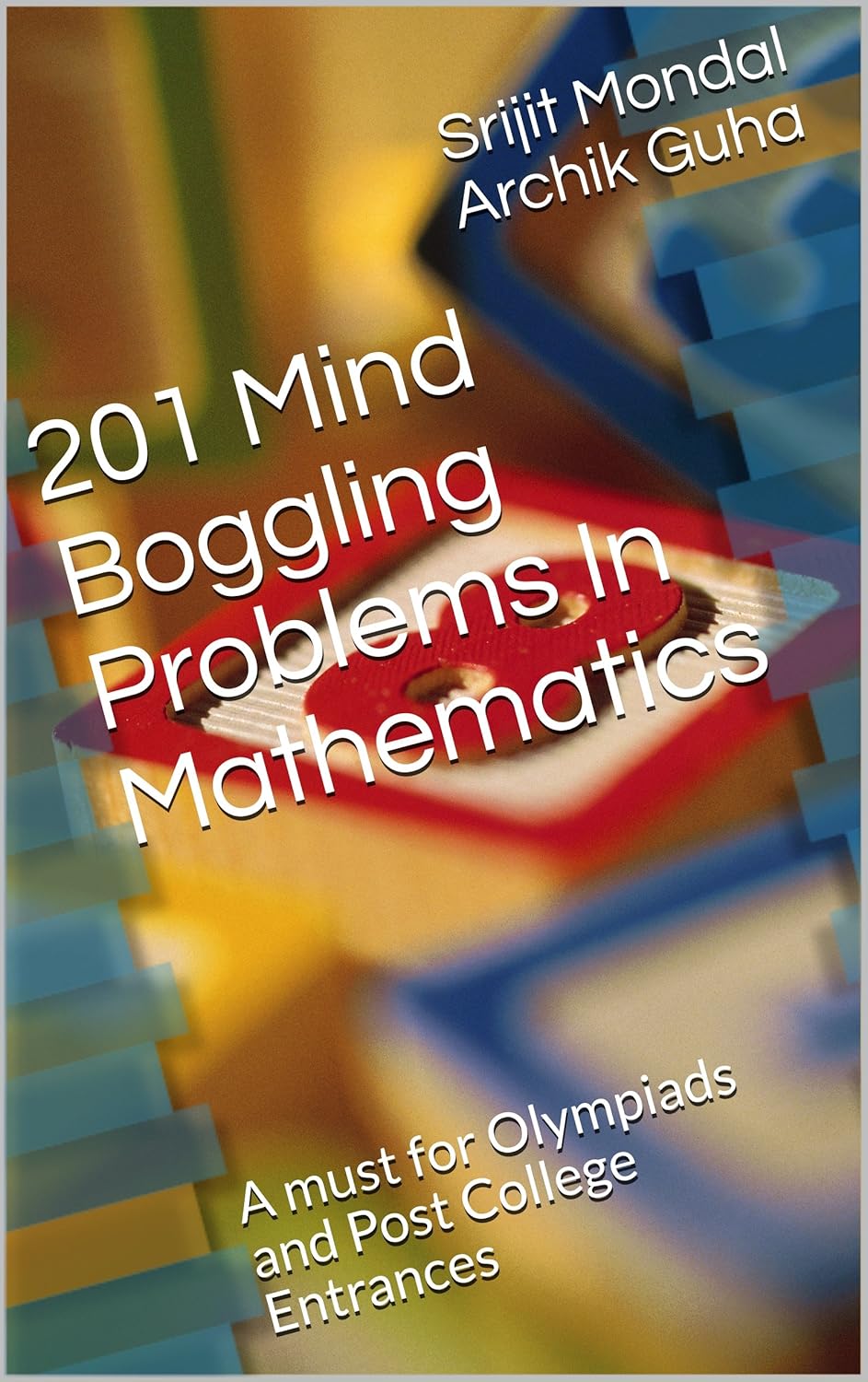 Amazon.com: 201 Mind Boggling Problems In Mathematics: A must for ...