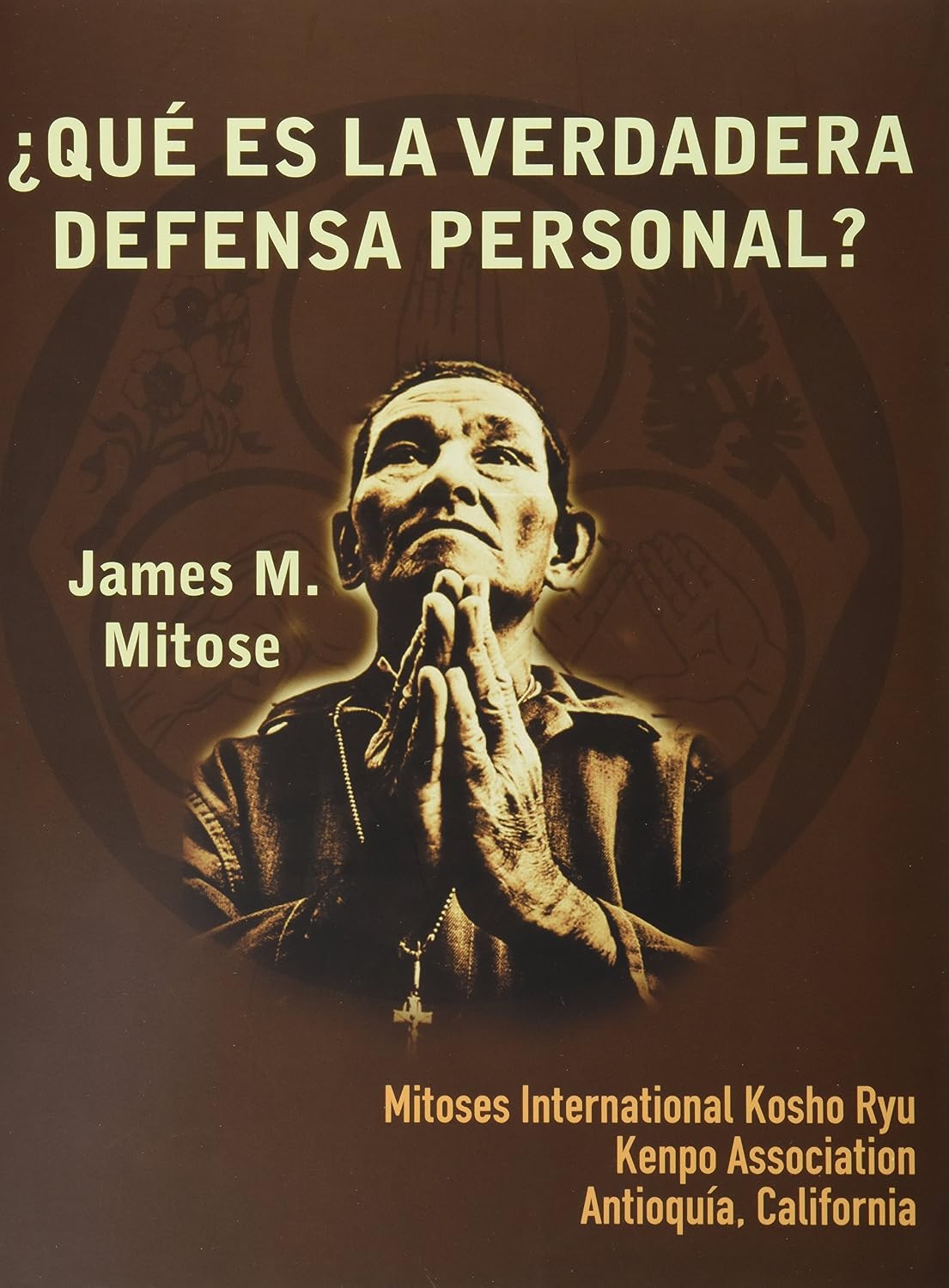 QUE ES LA VERDADERA DEFENSA PERSONAL : Mitose, James M.: Amazon.com.mx ...