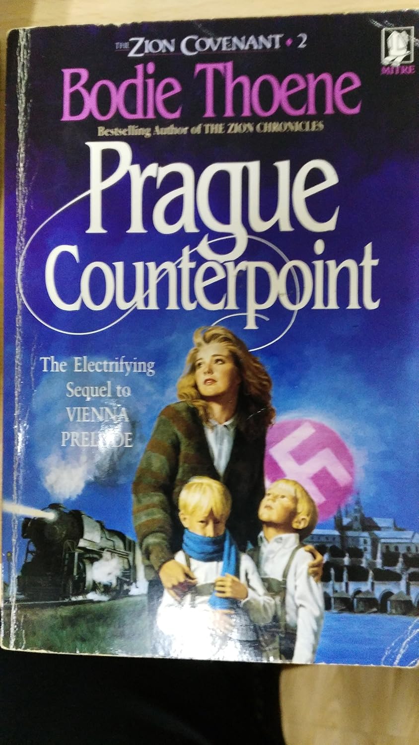 Prague Counterpoint (Zion Covenant, Book 2): Bodie & Brock Thoene ...