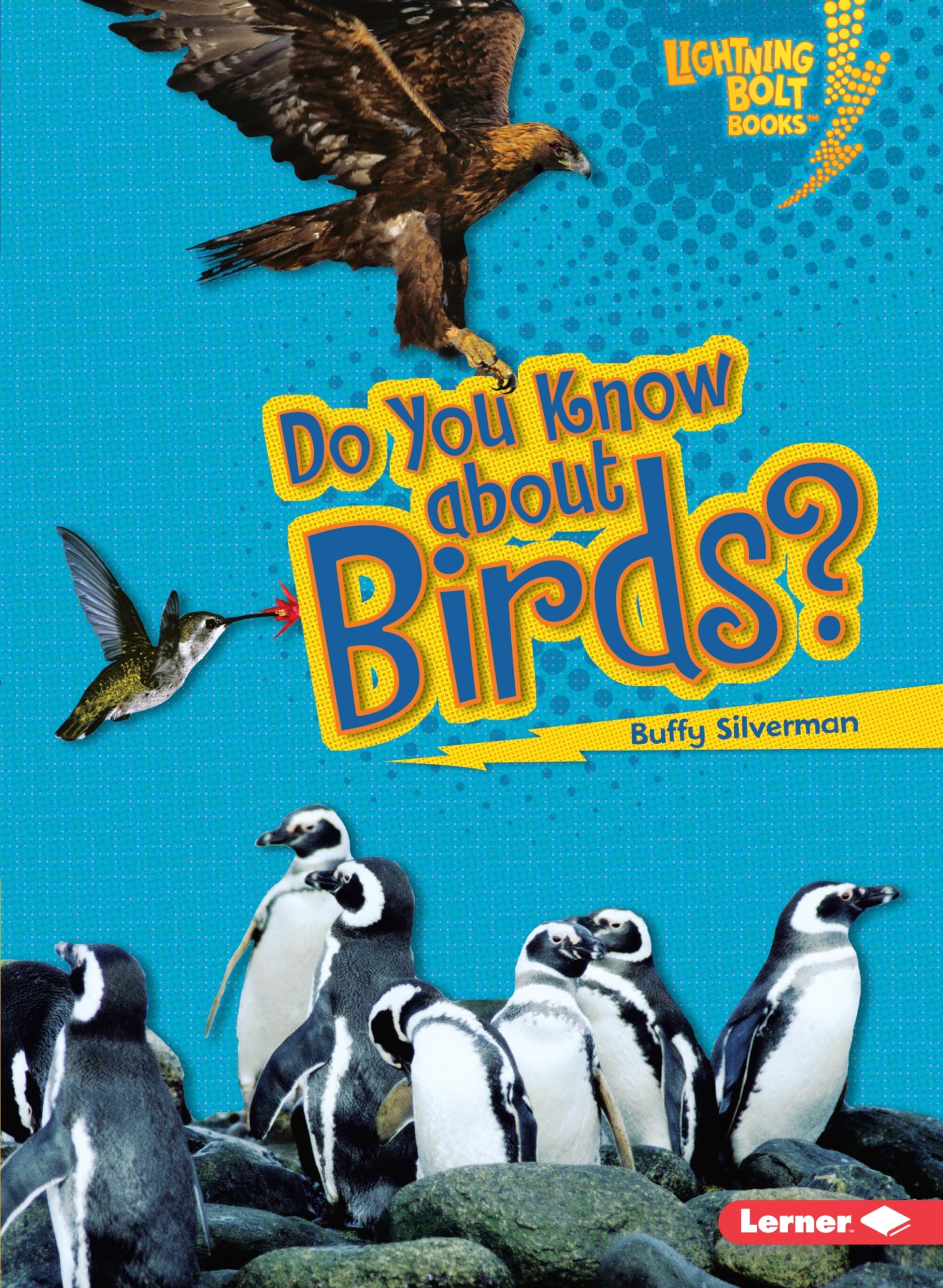 Do You Know about Birds? (Lightning Bolt Books ® ― Meet the Animal ...