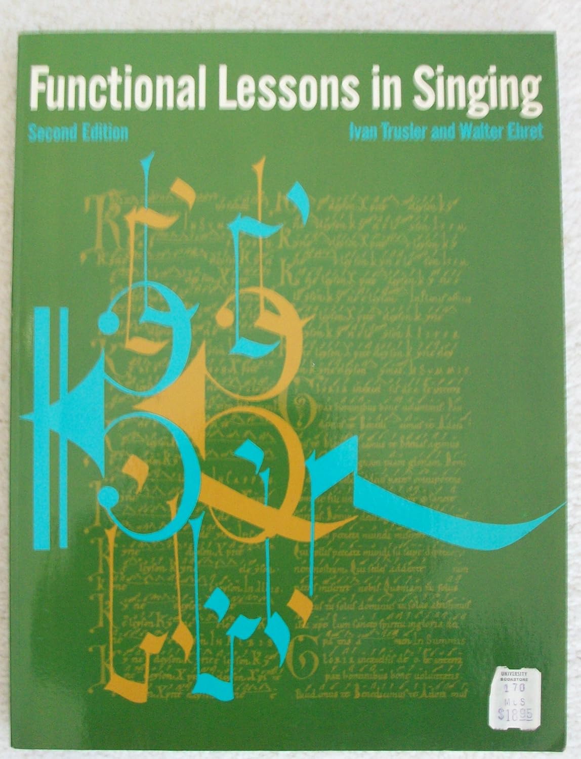 Functional Lessons in Singing: Trusler, Ivan; Ehret, Walter ...