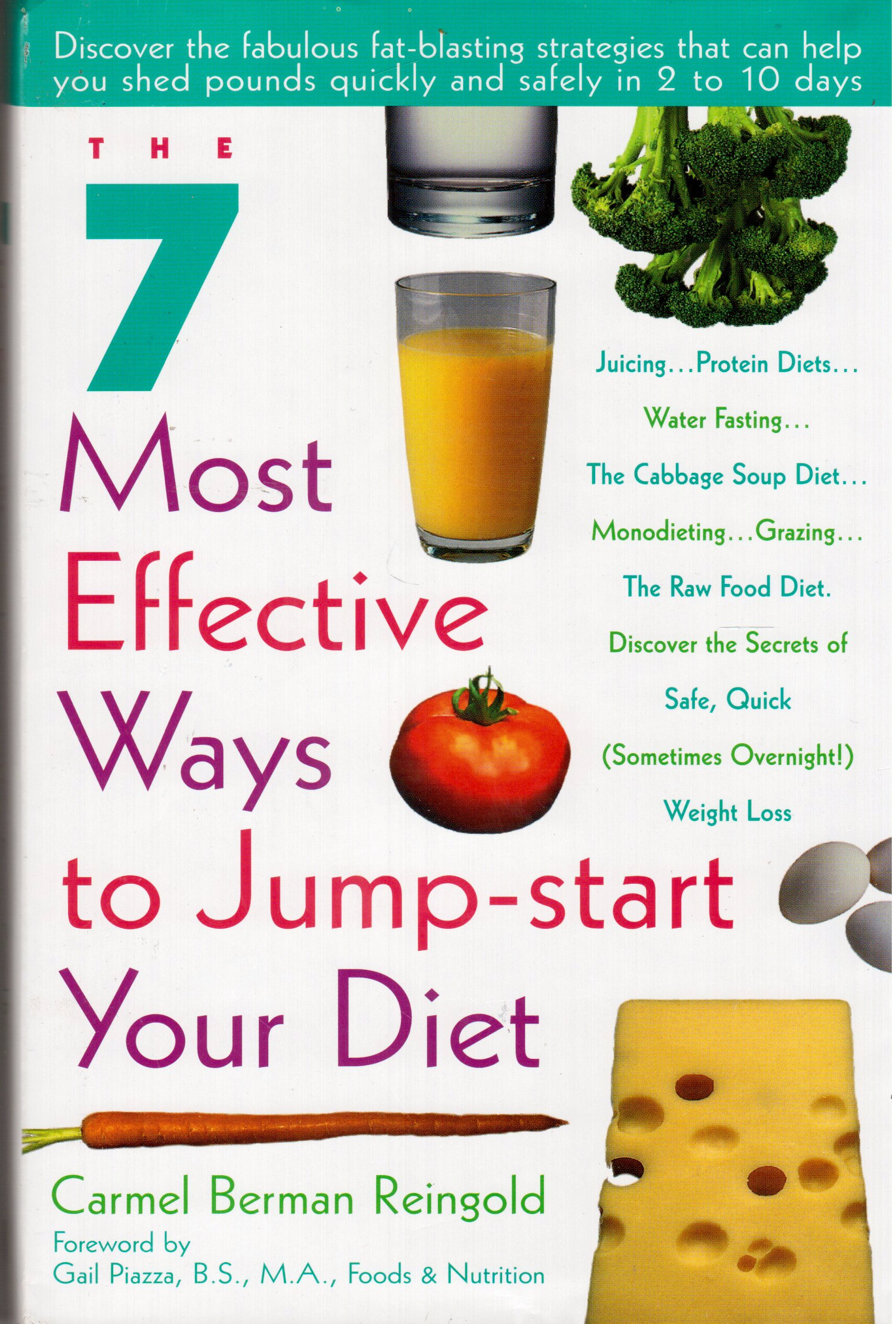 The 7 Most Effective Ways to Jump Start Your Diet: Carmel Berman ...