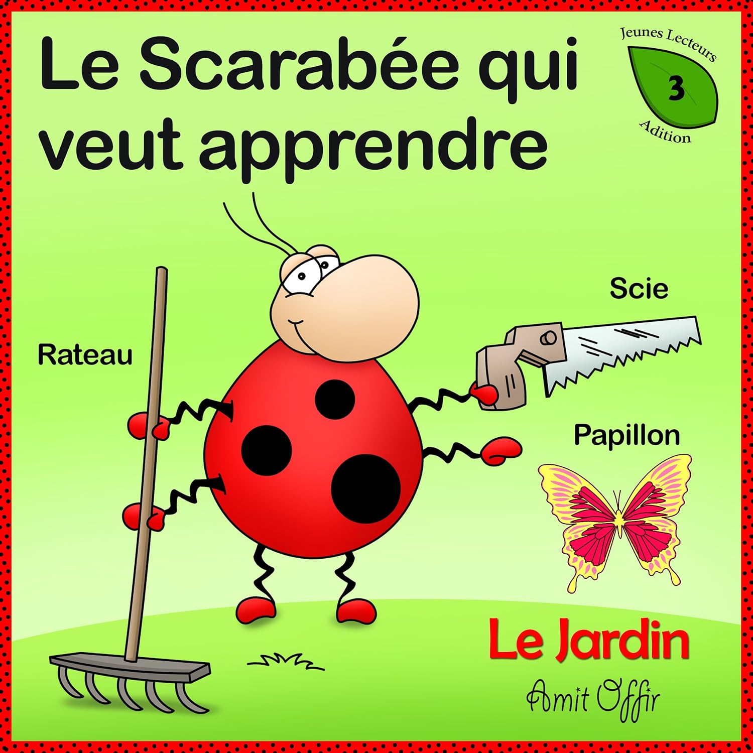 Dictionnaire Pour Enfants: Le Jardin (Apprendre le Français t. 3 ...