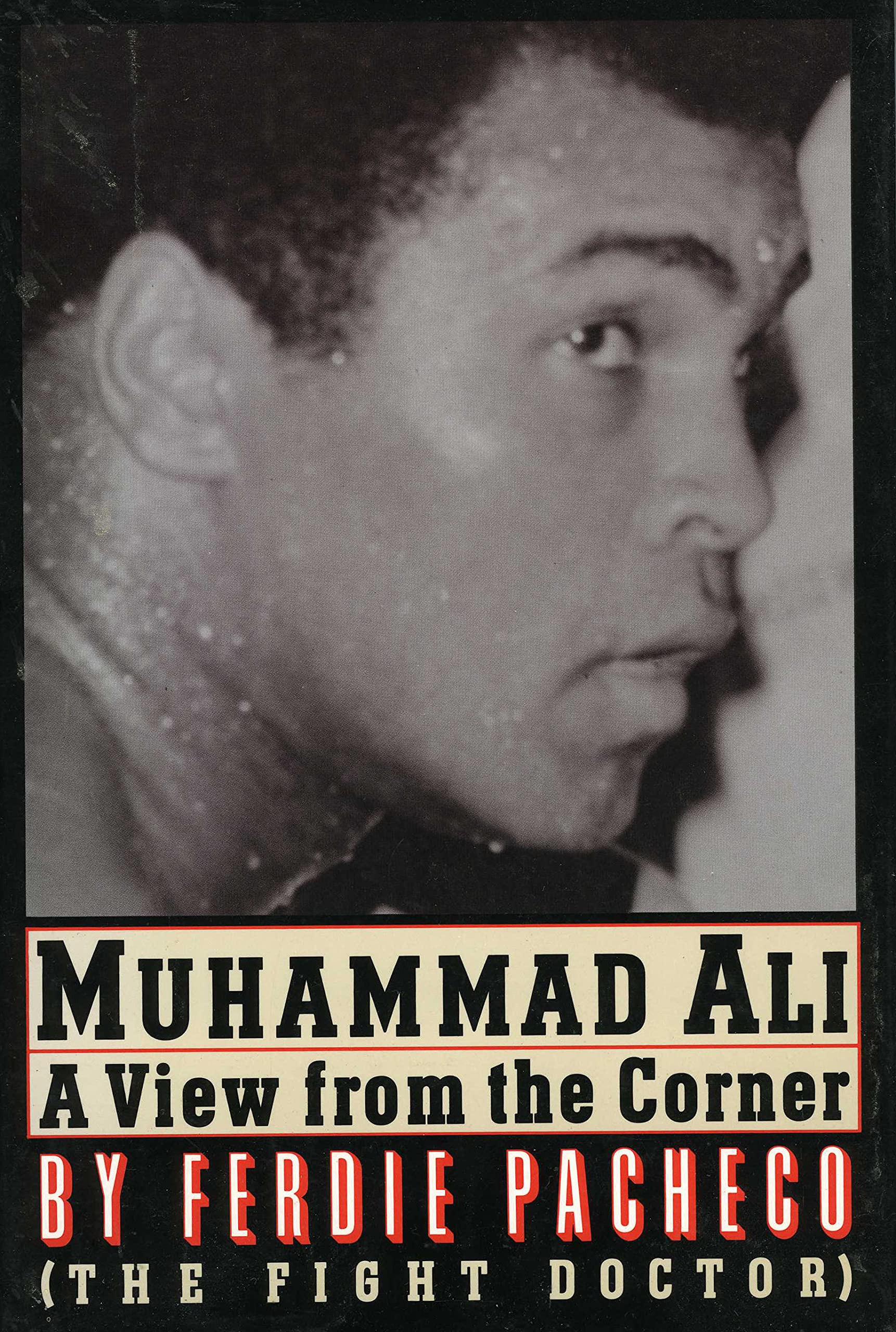 Amazon.com: Muhammad Ali: A View from the Corner: 9781559721004 ...