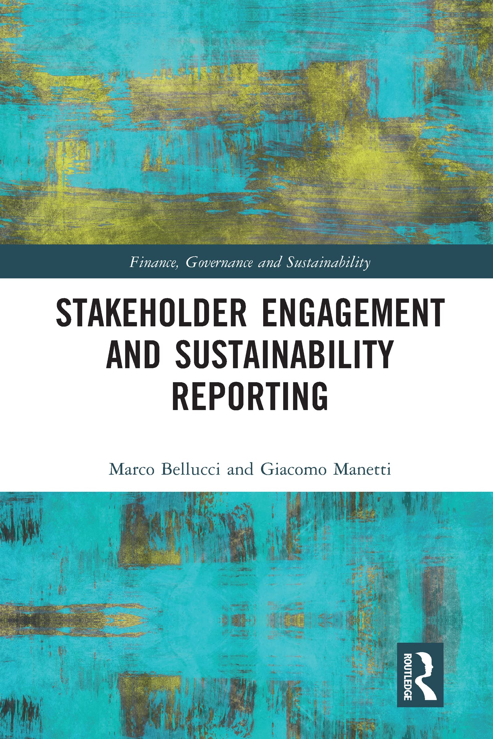 Stakeholder Engagement and Sustainability Reporting (Finance ...