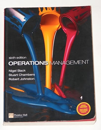 Operations Management (6th Edition): Slack, Nigel, Chambers, Stuart ...
