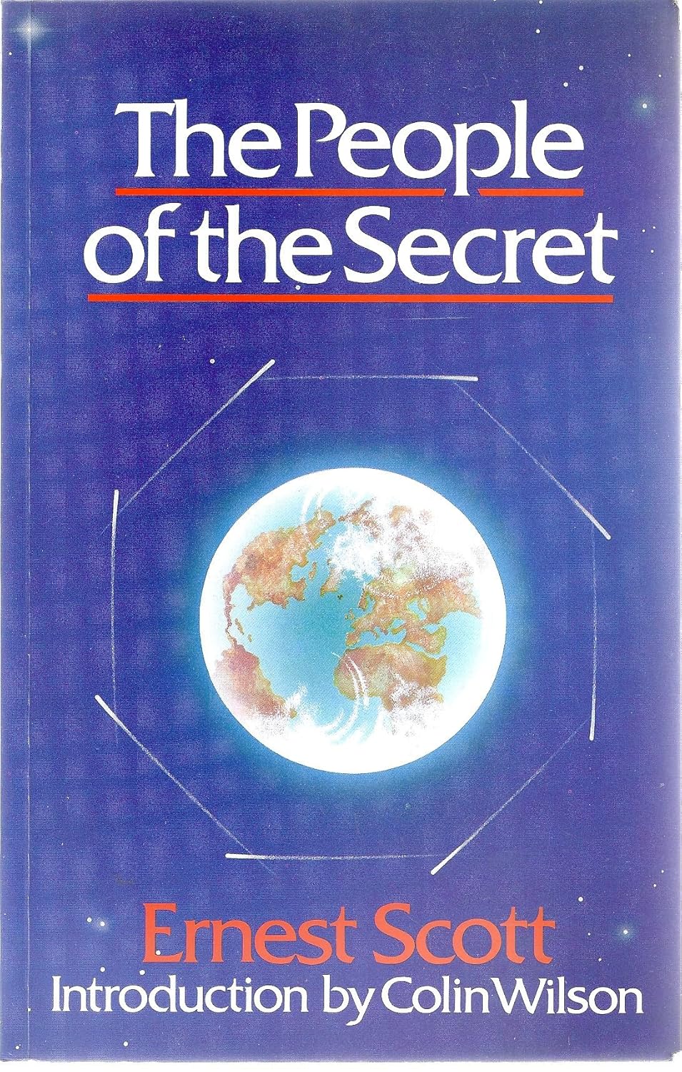 The People of the Secret: Ernest Scott, Colin Wilson: 9780863040382 ...
