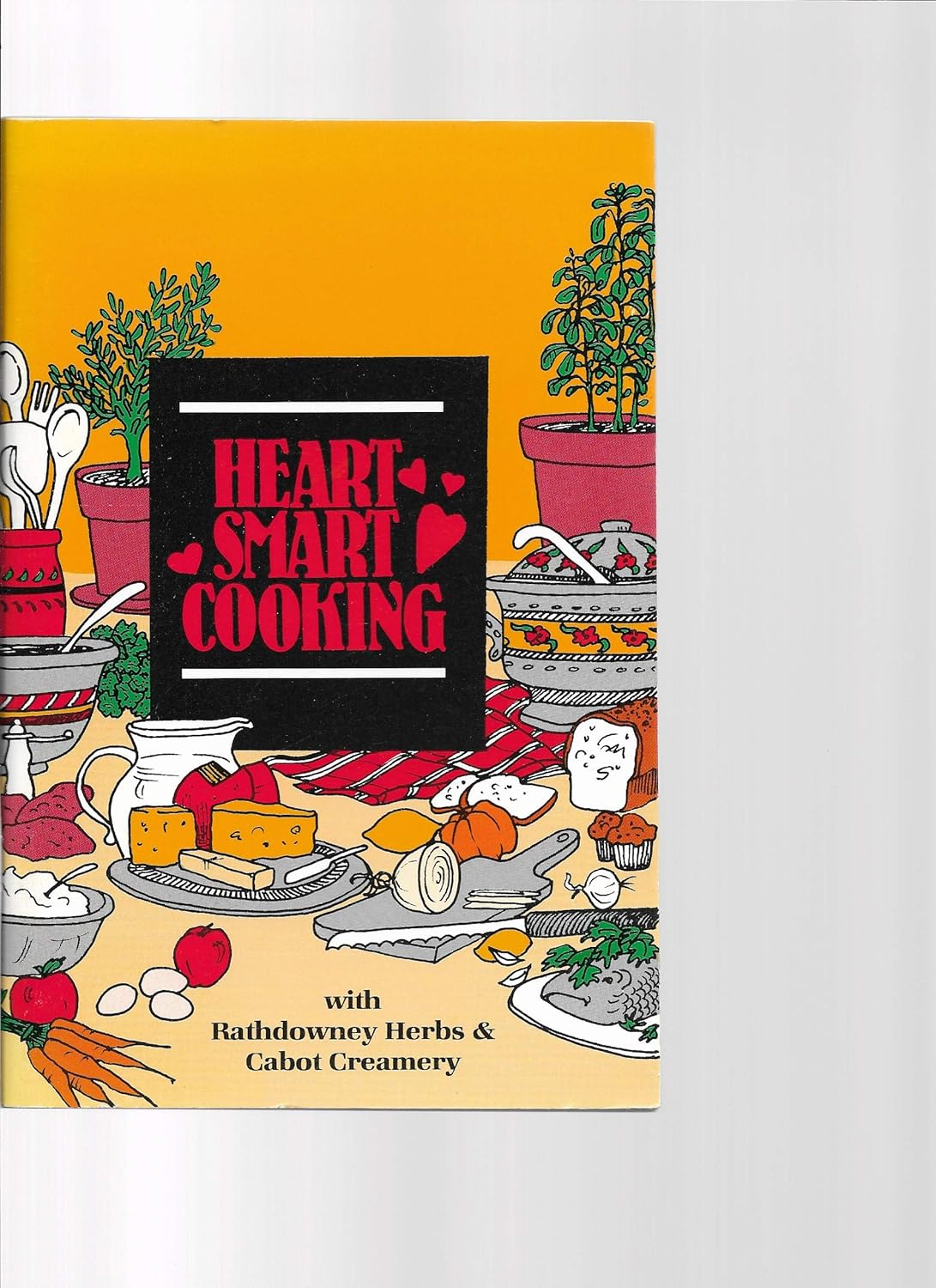 heart smart cooking with rathdowney herbs and cabot creamery: irene g ...