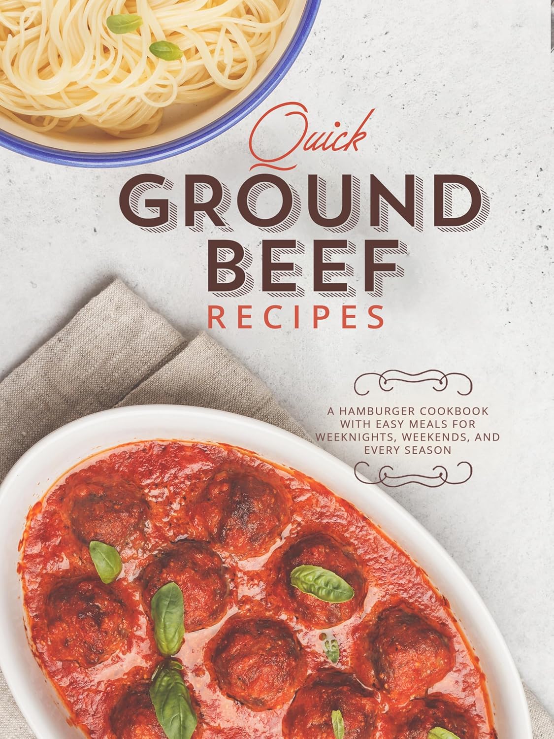 Amazon.com: Quick Ground Beef Recipes: A Hamburger Cookbook with Easy ...