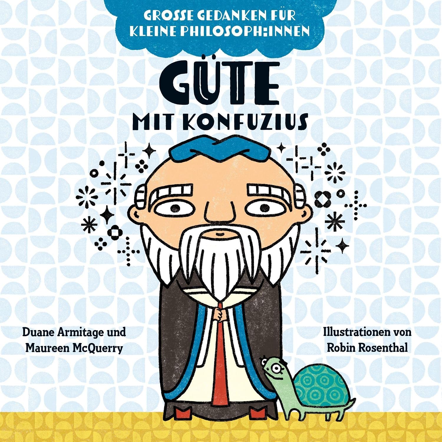 Güte mit Konfuzius: Philosophieren mit Kindern. Bilderbuch über Gefühle ...