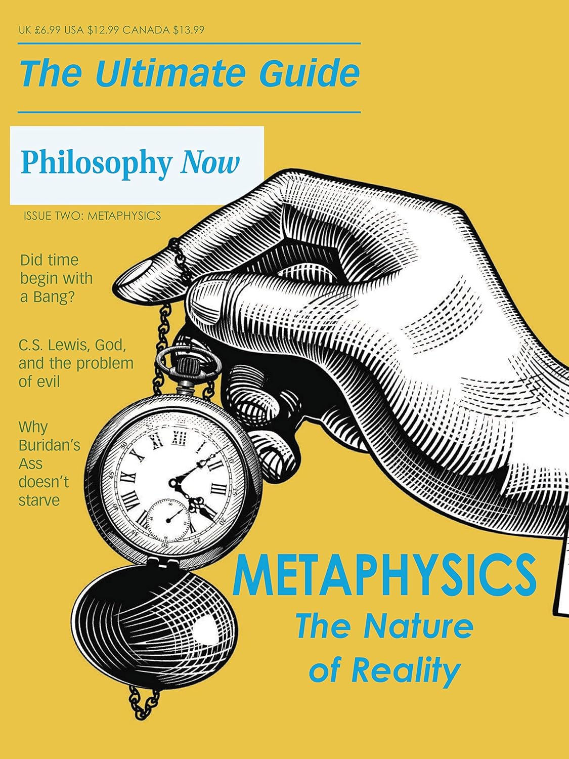 The Ultimate Guide to Metaphysics: from Philosophy Now (Ultimate Guides ...
