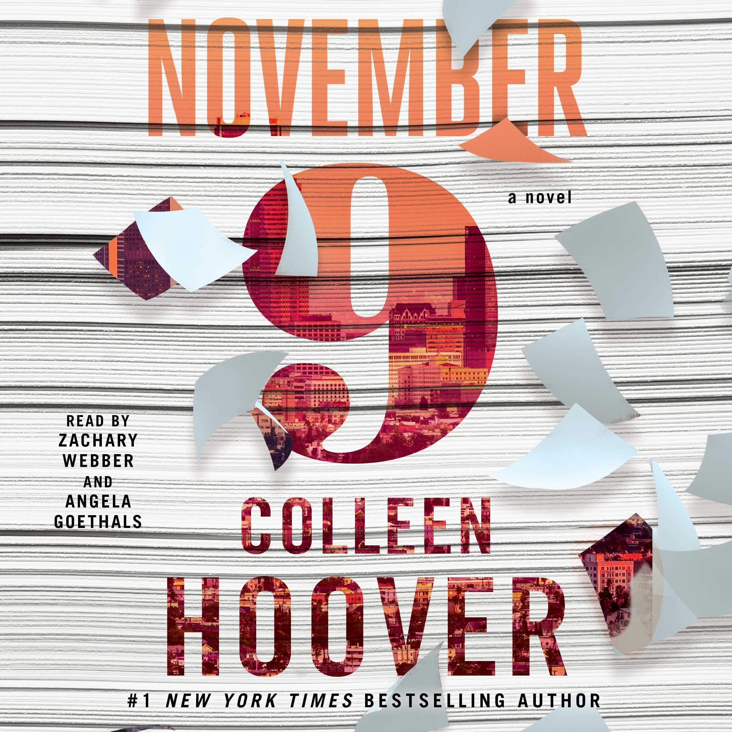 November 9: Hoover, Colleen, Webber, Zachary, Goethals, Angela ...