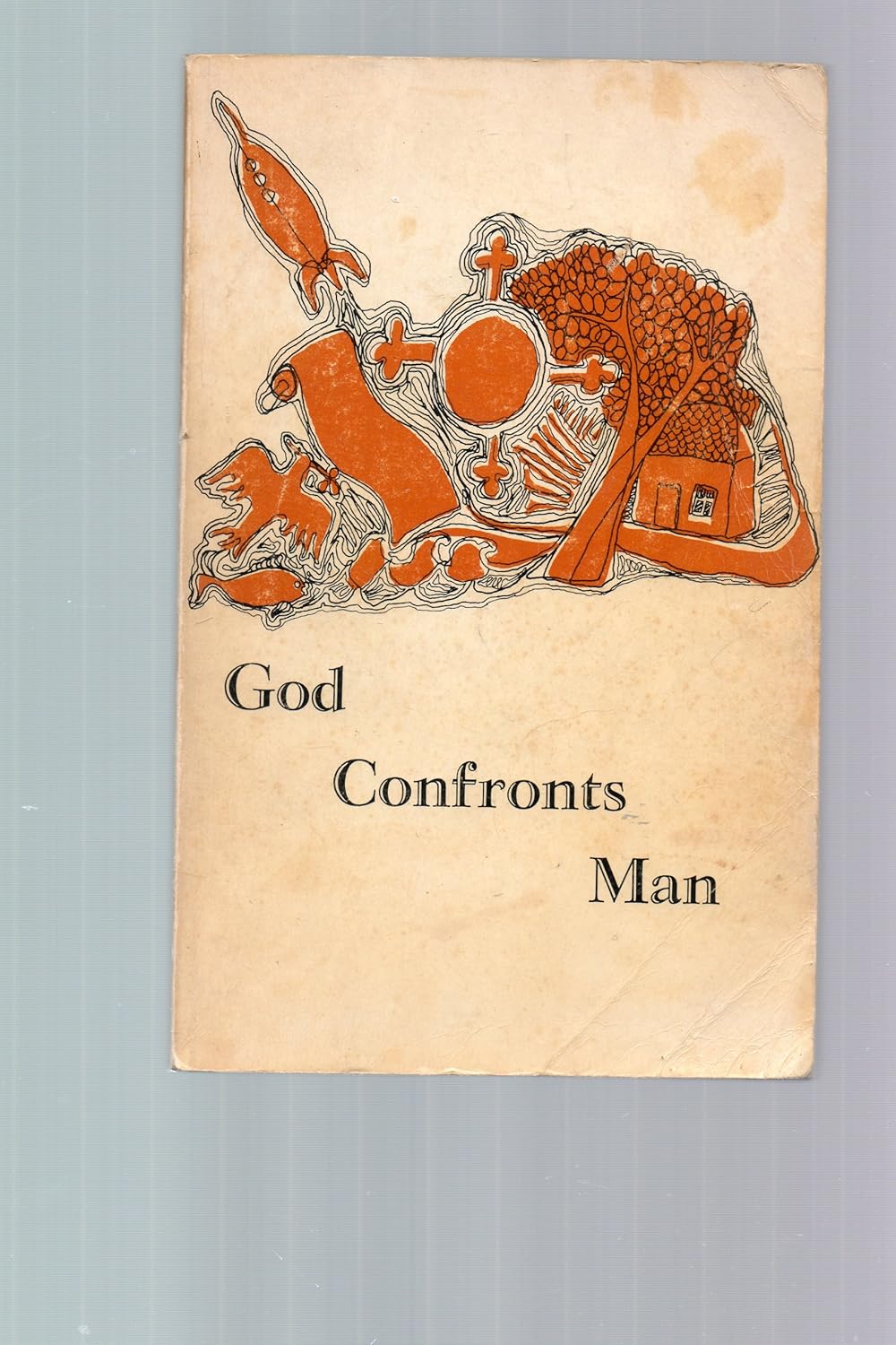 God Confronts Man (Covenant life curriculum): Adams, Harry Baker ...