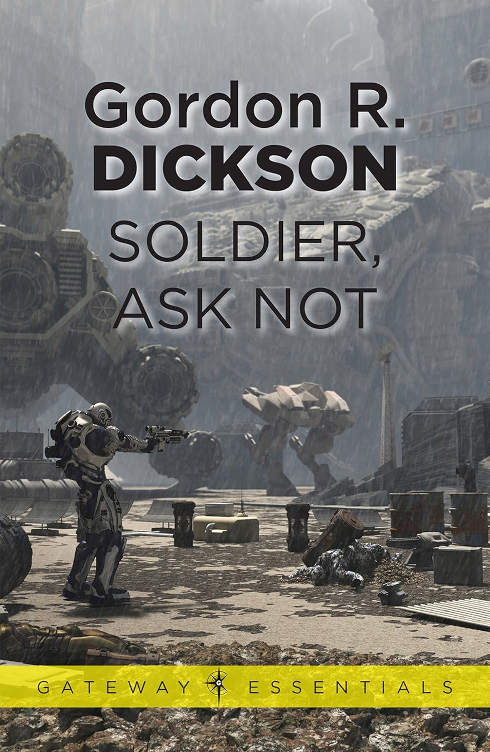 Soldier, Ask Not: The Childe Cycle Book 3 eBook : Dickson, Gordon R ...