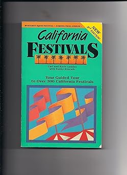 California Festivals: Your Guided Tour to over 300 California Festivals ...
