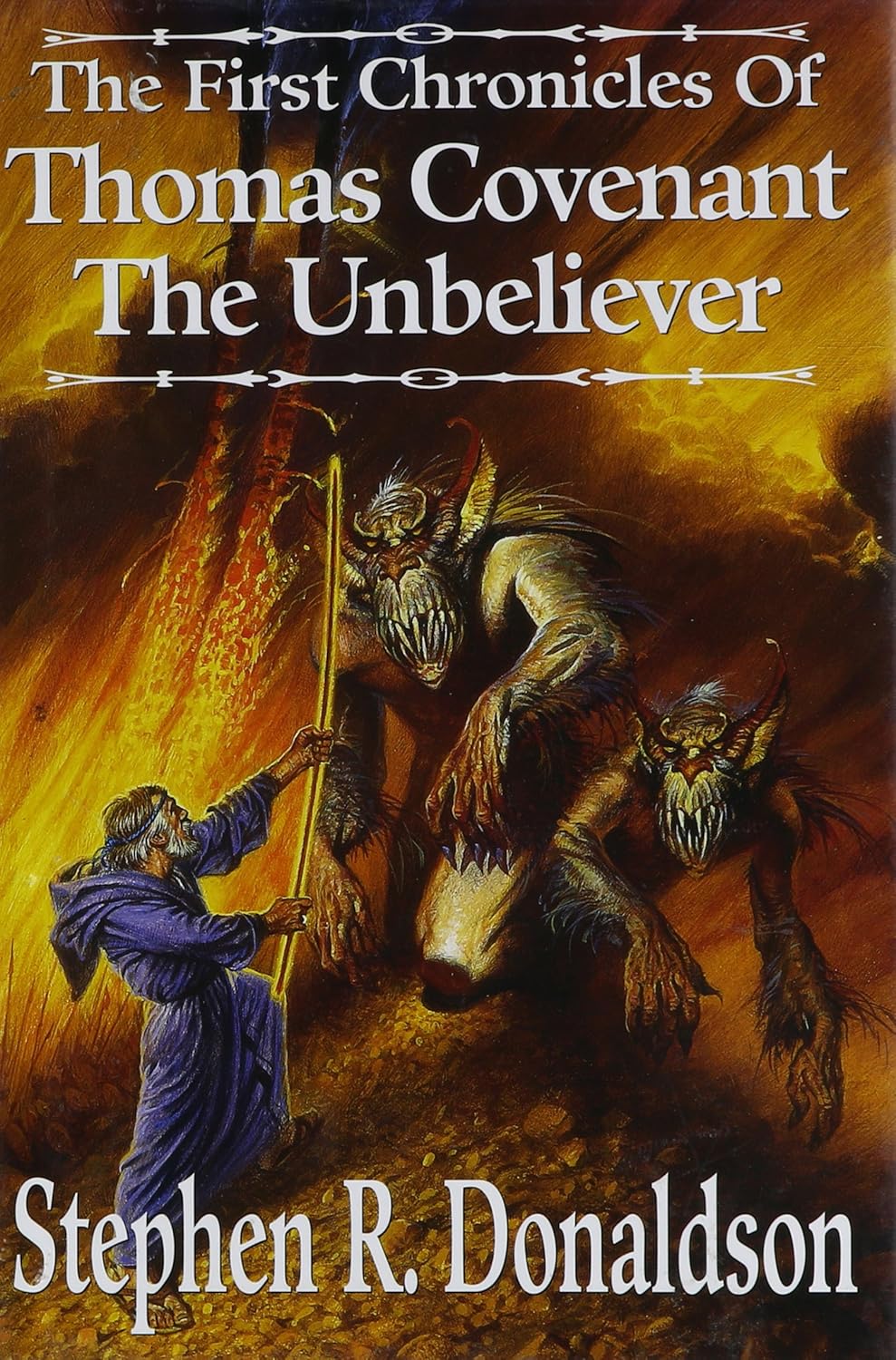 The First Chronicles of Thomas Covenant the Unbeliever: Lord Foul's ...