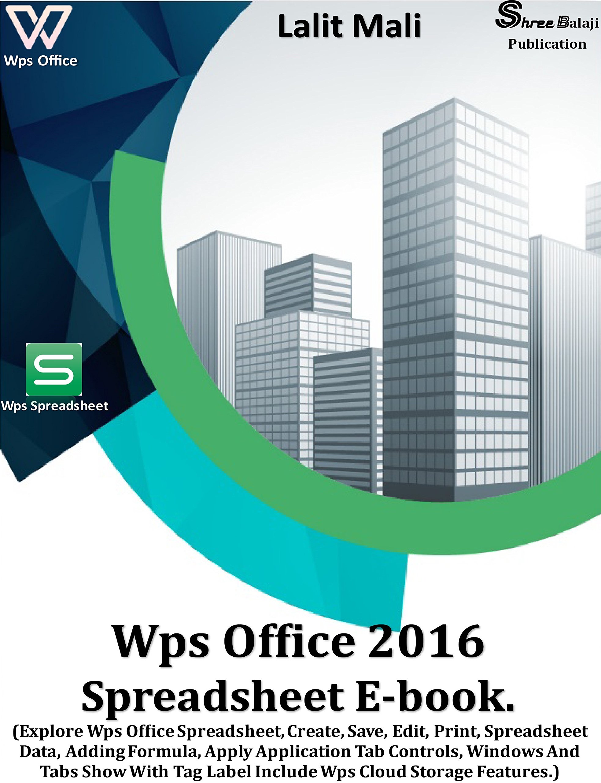 Buy Wps office 2016 spreadsheet eBook. : (Explore Wps office ...