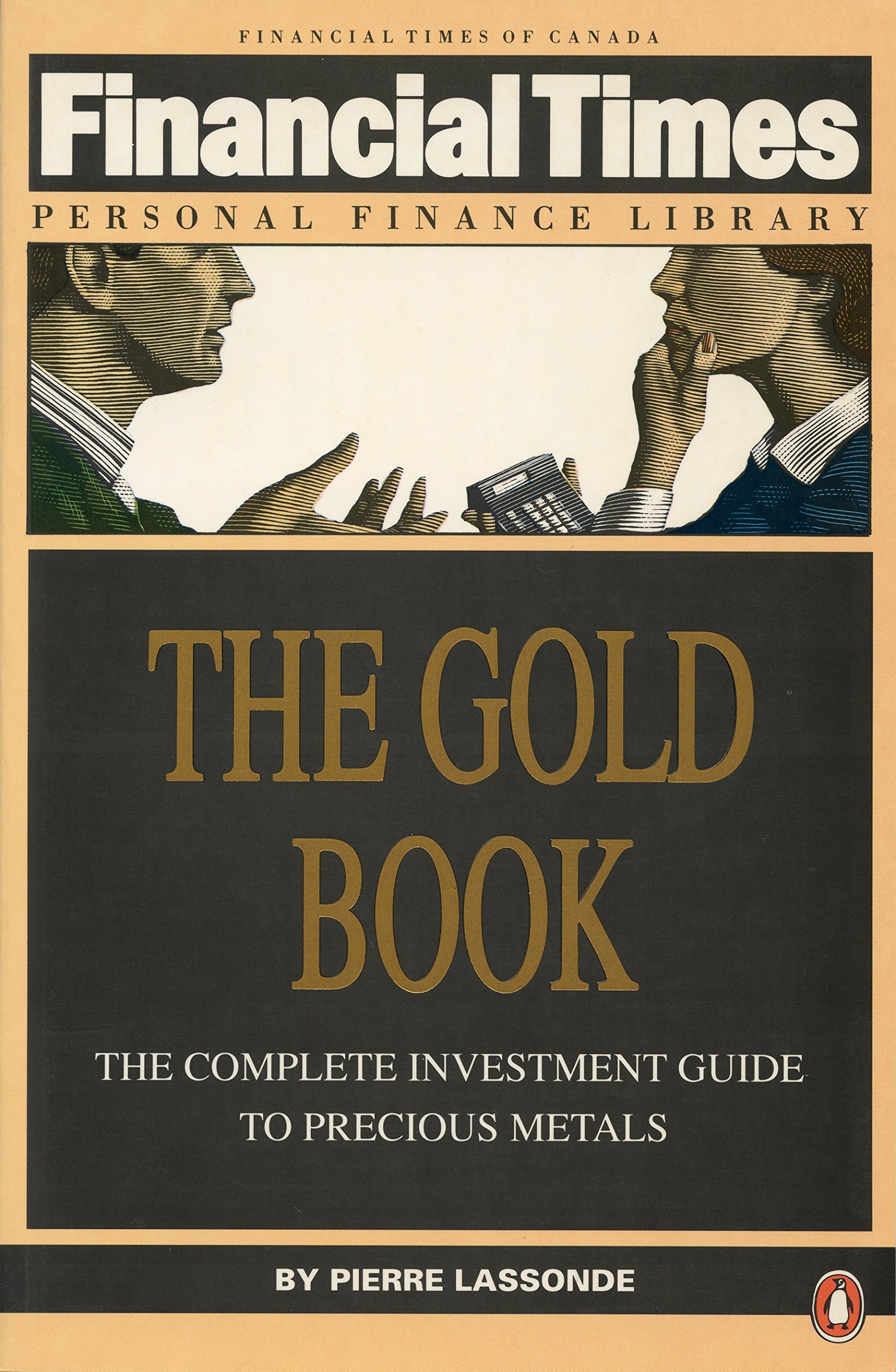 The Gold Book: The Complete Investment Guide to Precious Metals ...