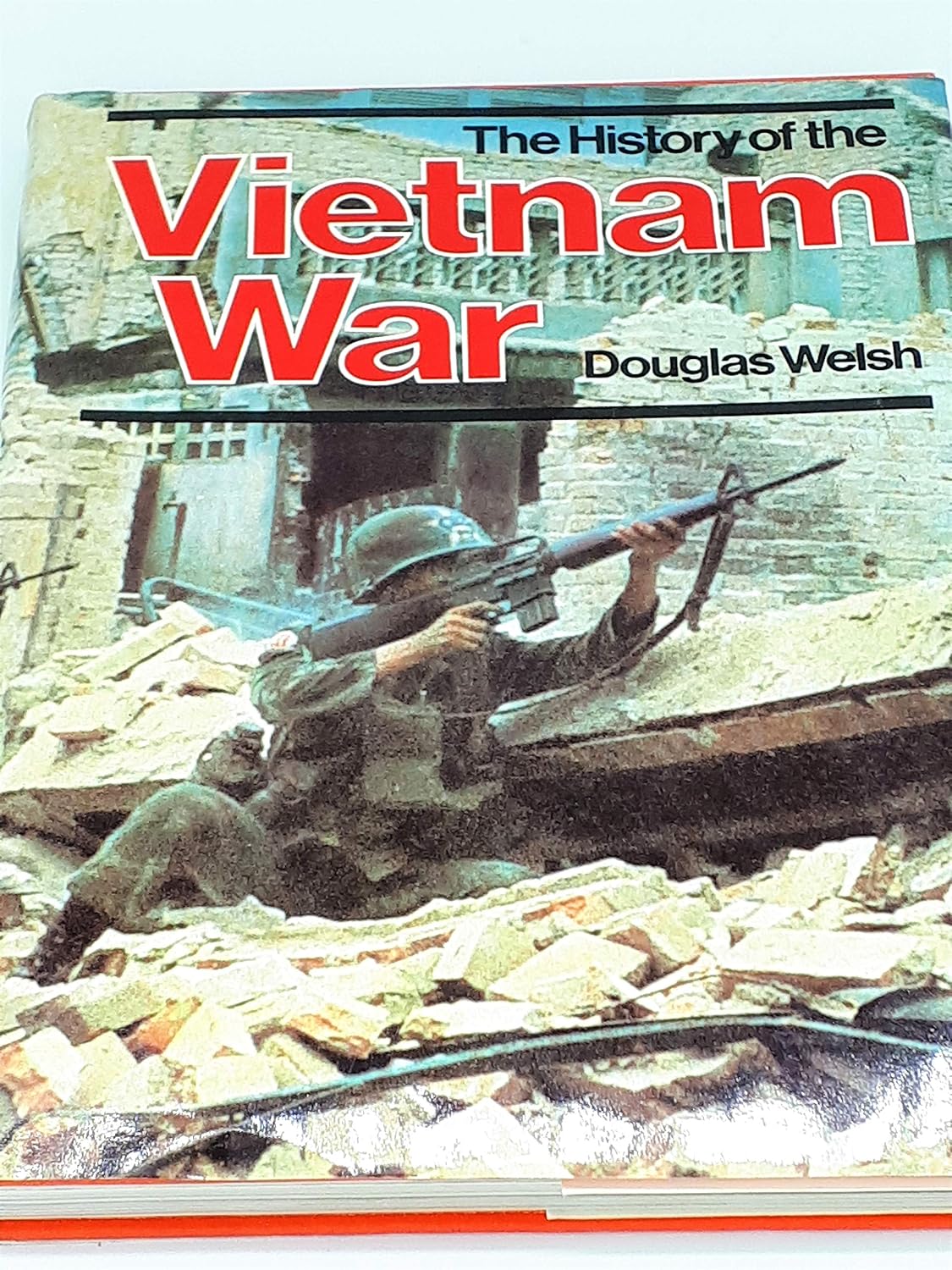 The History of the Vietnam War: Welsh, Douglas: 9780600342205: Amazon ...