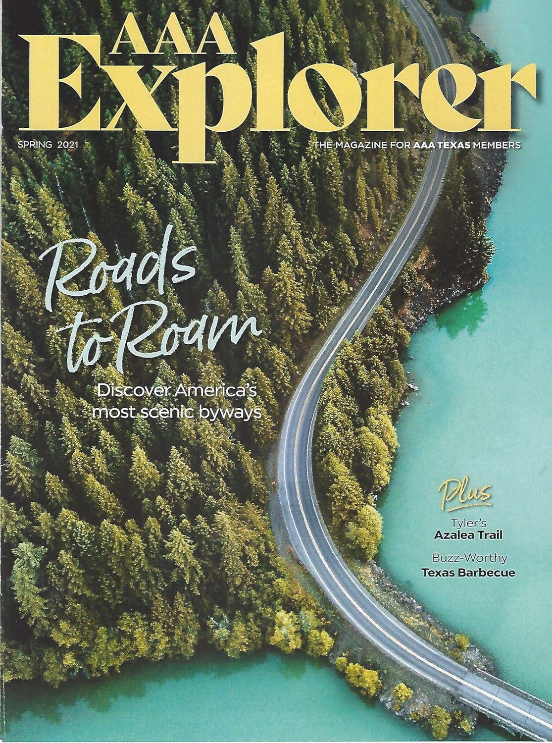 AAA Explorer Magazine Spring 2021: Roads to Roam, Discover America's ...
