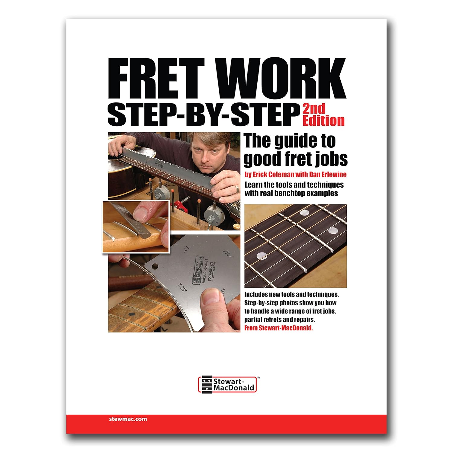 Fret Work Step-By-Step: Erick Coleman and Dan Erlewine, Stewart ...