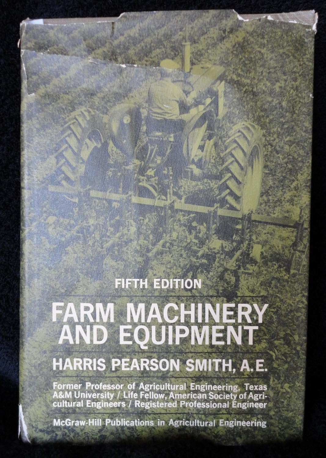 Farm Machinery and Equipment (McGraw-Hill Publications in the ...