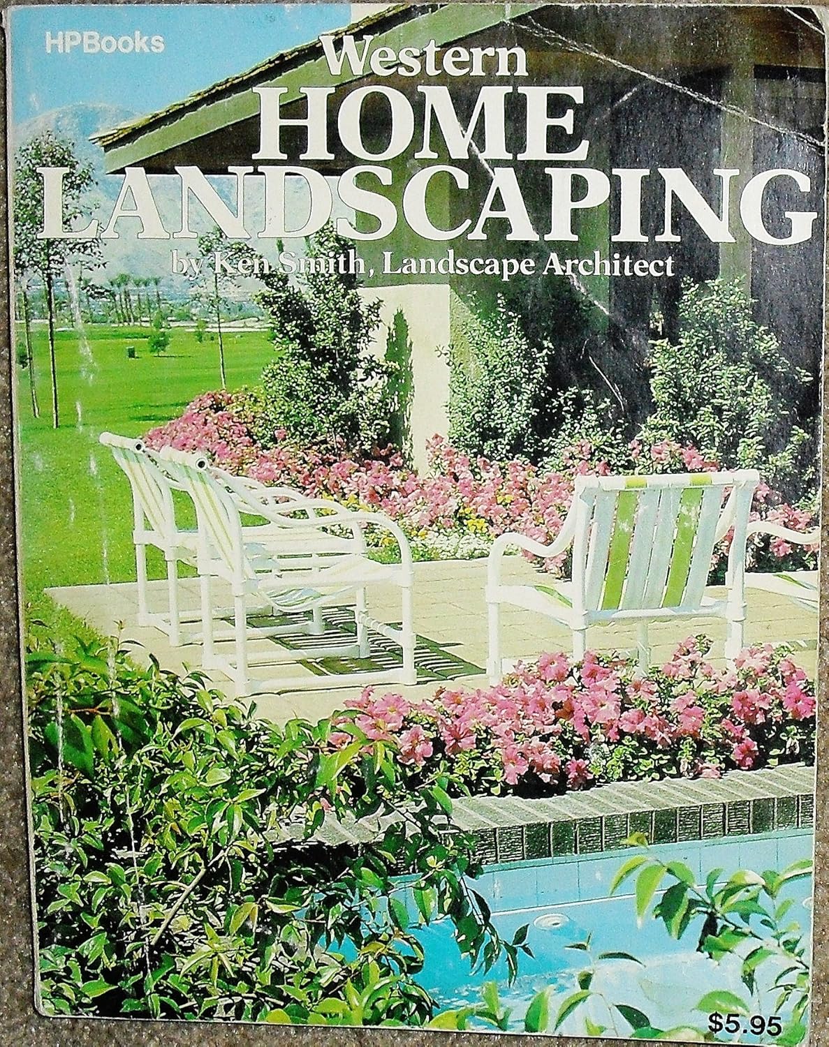 Western Home Landscaping: Ken Smith: 9780895860033: Amazon.com: Books