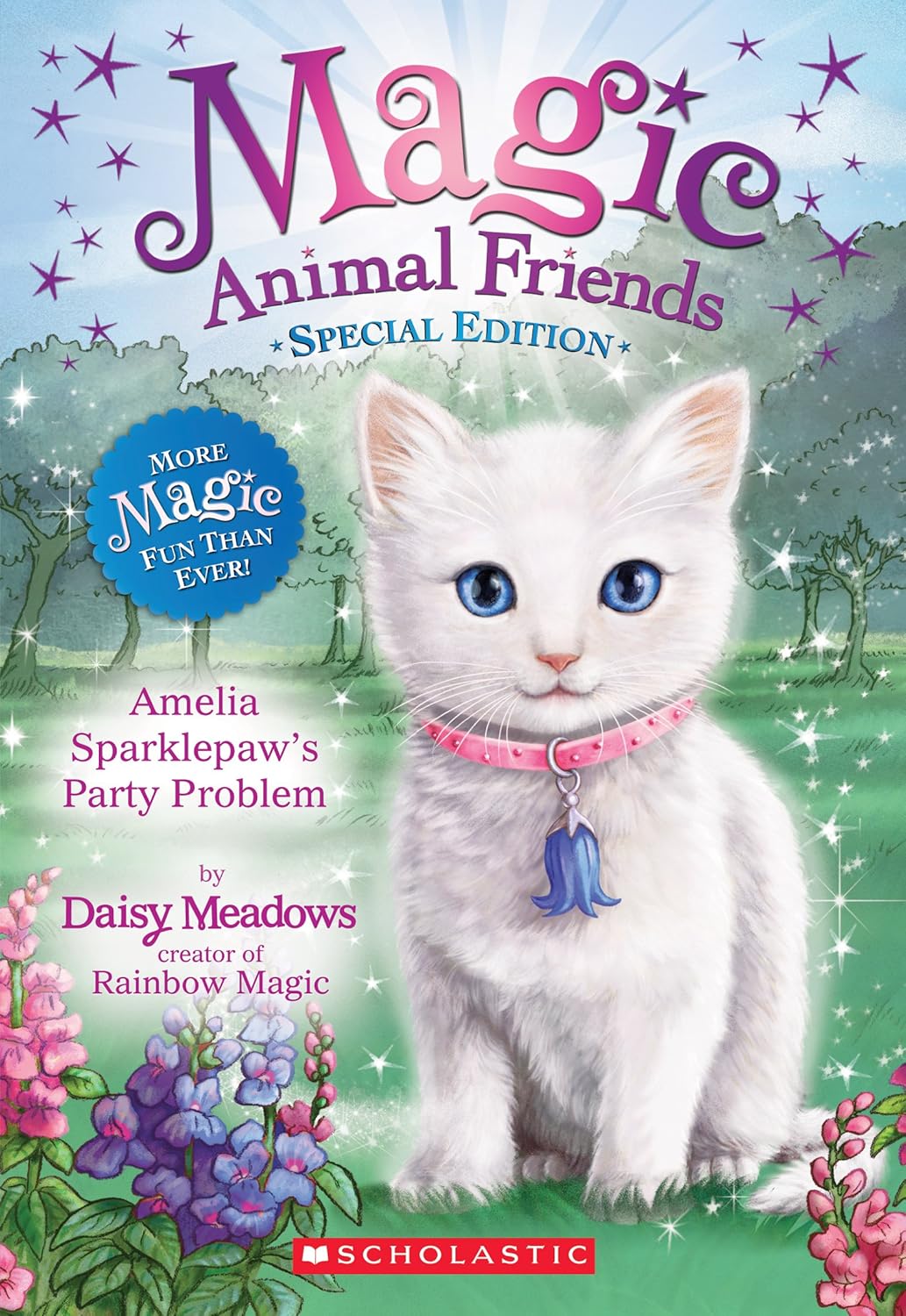 Amelia Sparklepaw's Party Problem (Magic Animal Friends: Special ...