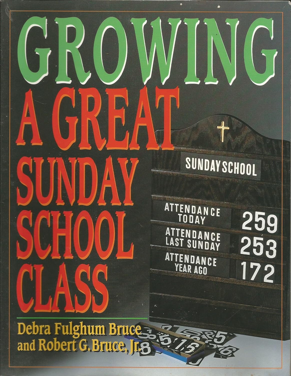 Growing a Great Sunday School Class: Amazon.co.uk: Bruce, Debra Fulghum ...