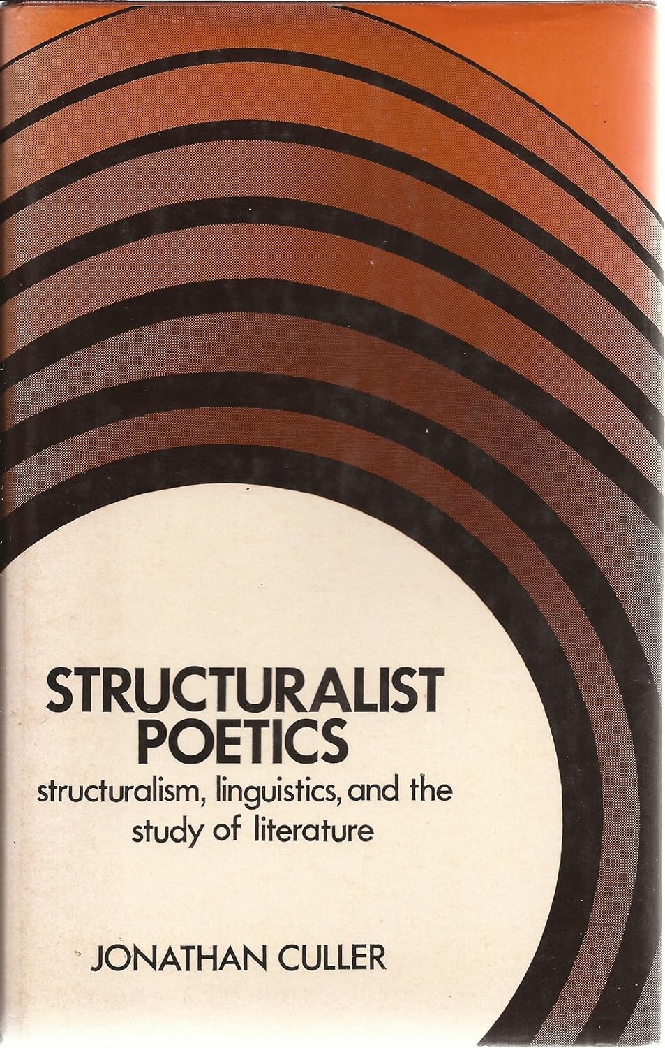 Structuralist poetics: Structuralism, linguistics, and the study of ...