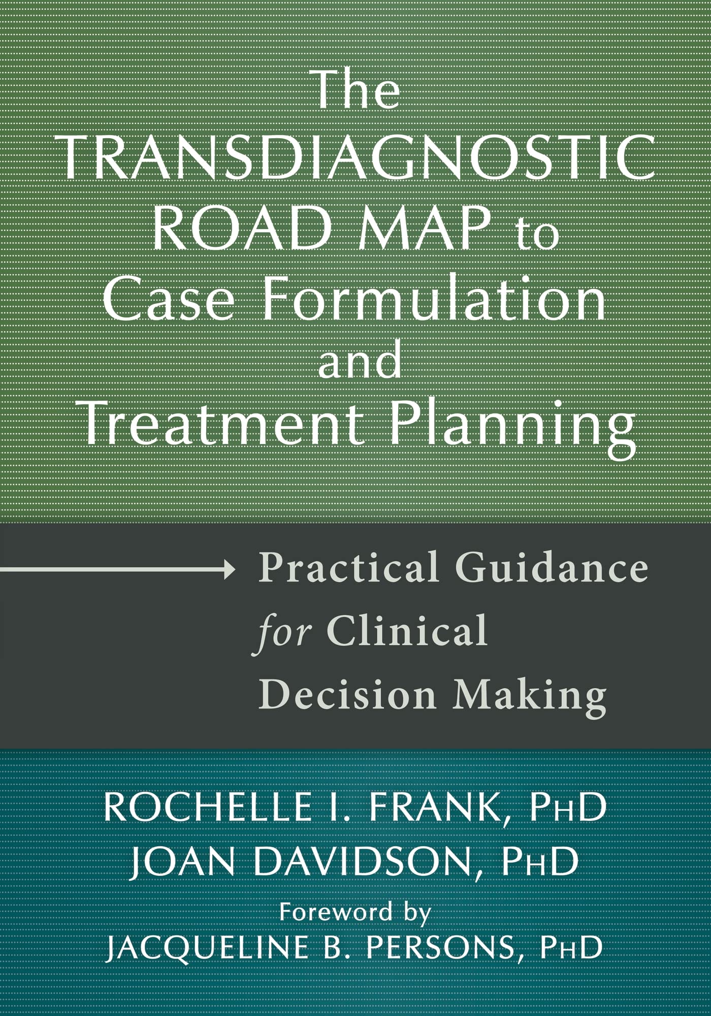 The Transdiagnostic Road Map to Case Formulation and Treatment Planning ...