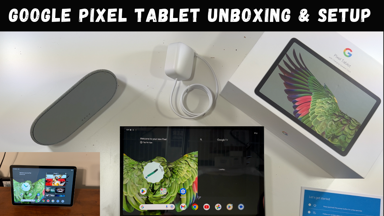 Watch Google Pixel Tablet Unboxing and Setup on Amazon Live