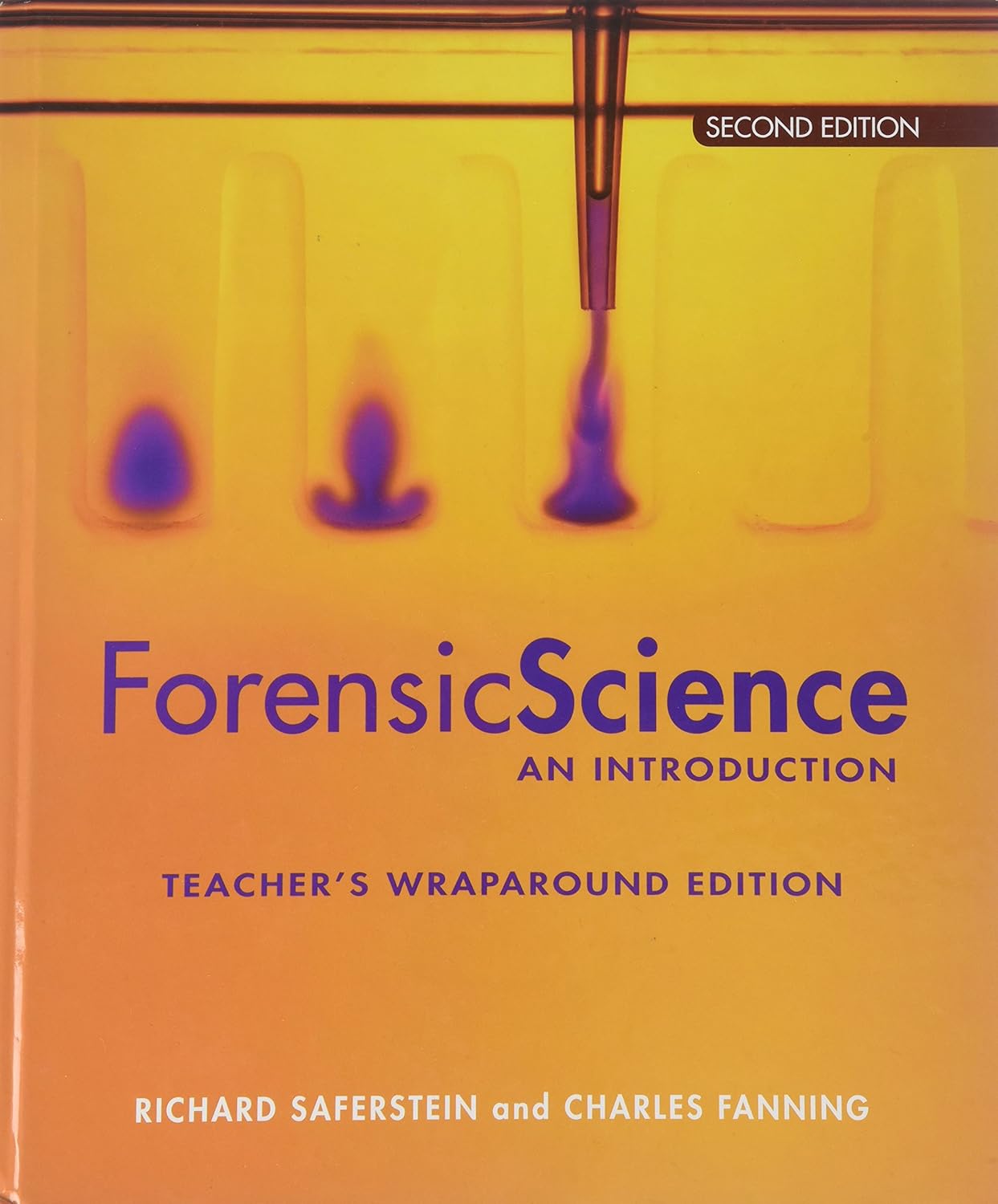 Forensic Science: An Introduction (Teacher's Wraparound Edition ...