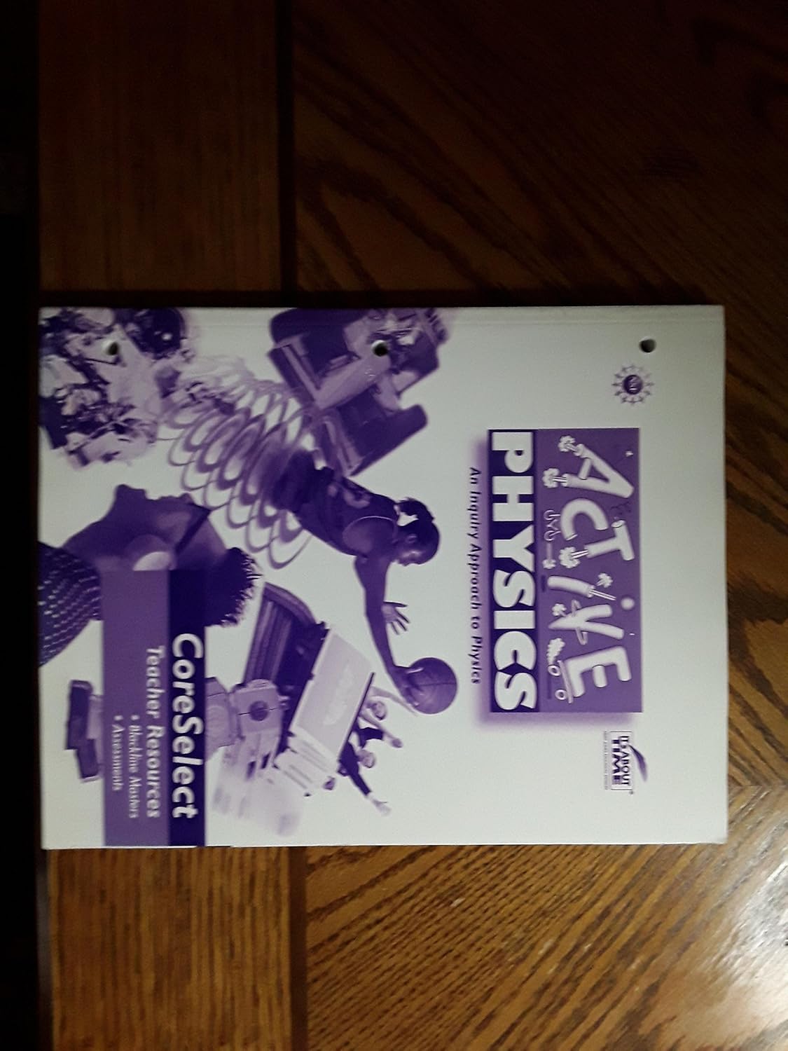 Active Physics an Inquiry Approach to Physics: Arthur Eisenkraft ...