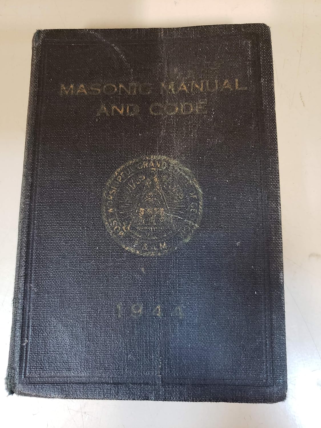 Masonic Manual and Code of the Grand Lodge of Free and Accepted Masons ...