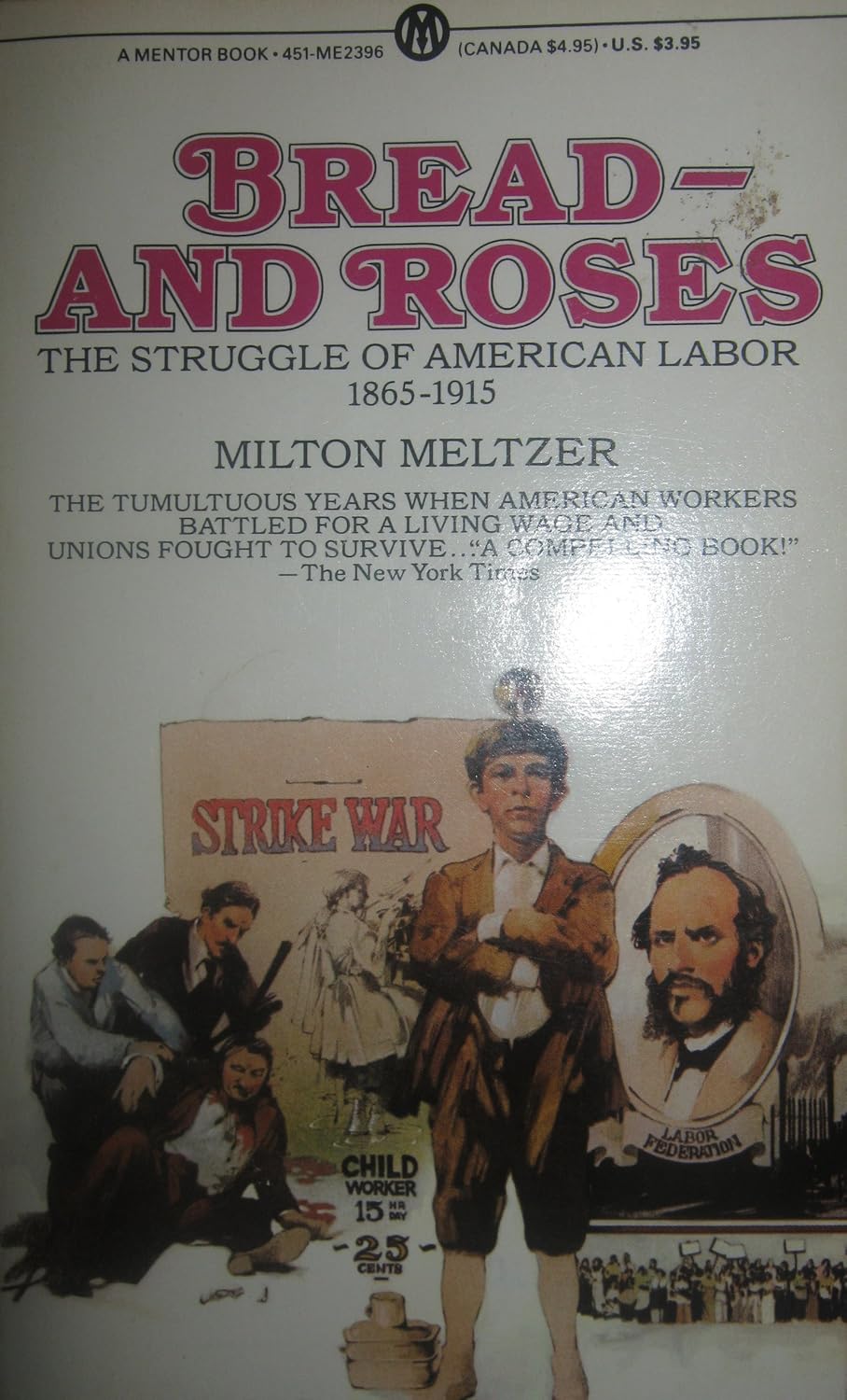 Bread and Roses: Meltzer, Milton: 9780451623966: Amazon.com: Books