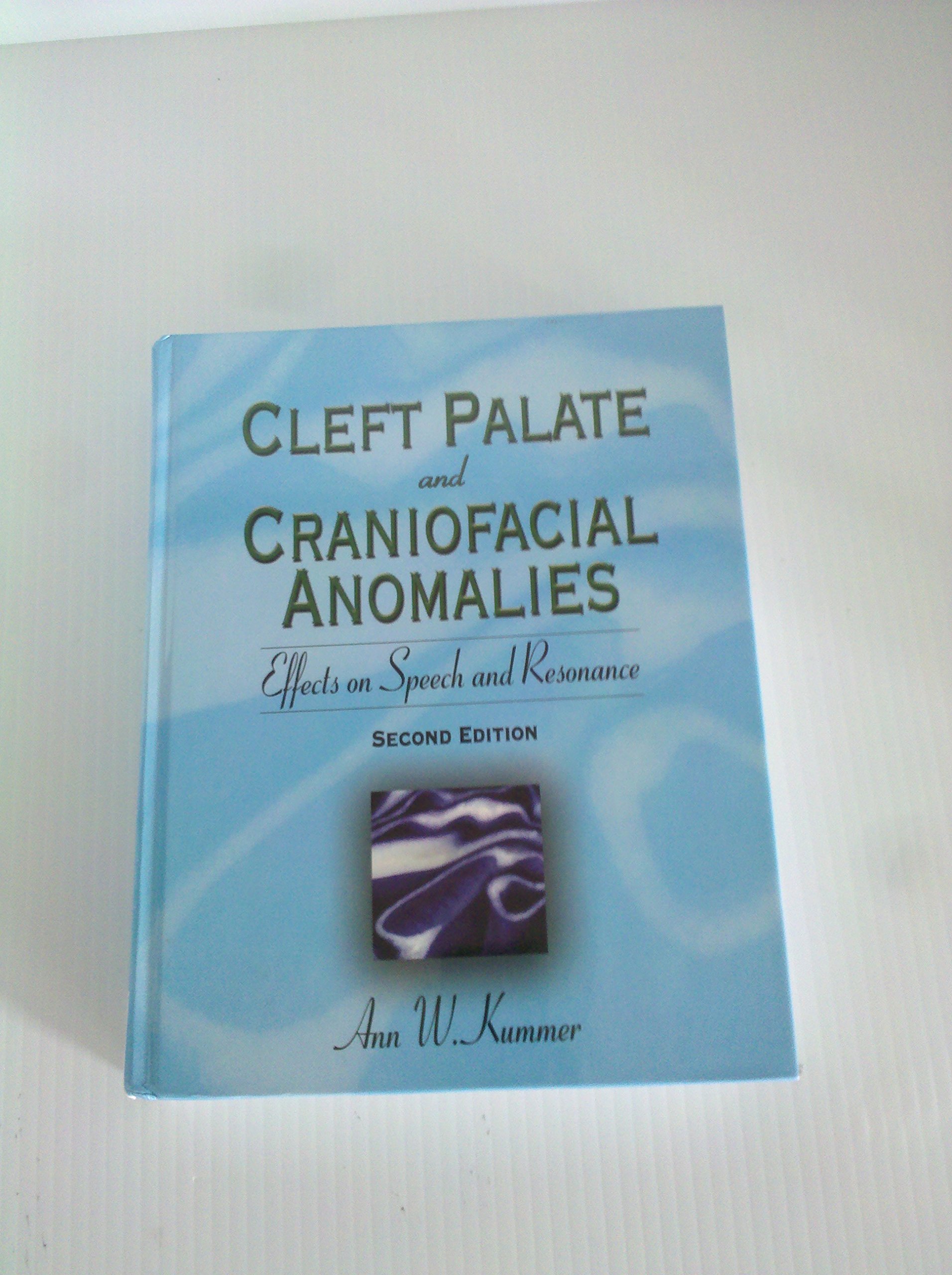 Cleft Palate & Craniofacial Anomalies: Effects on Speech and Resonance ...