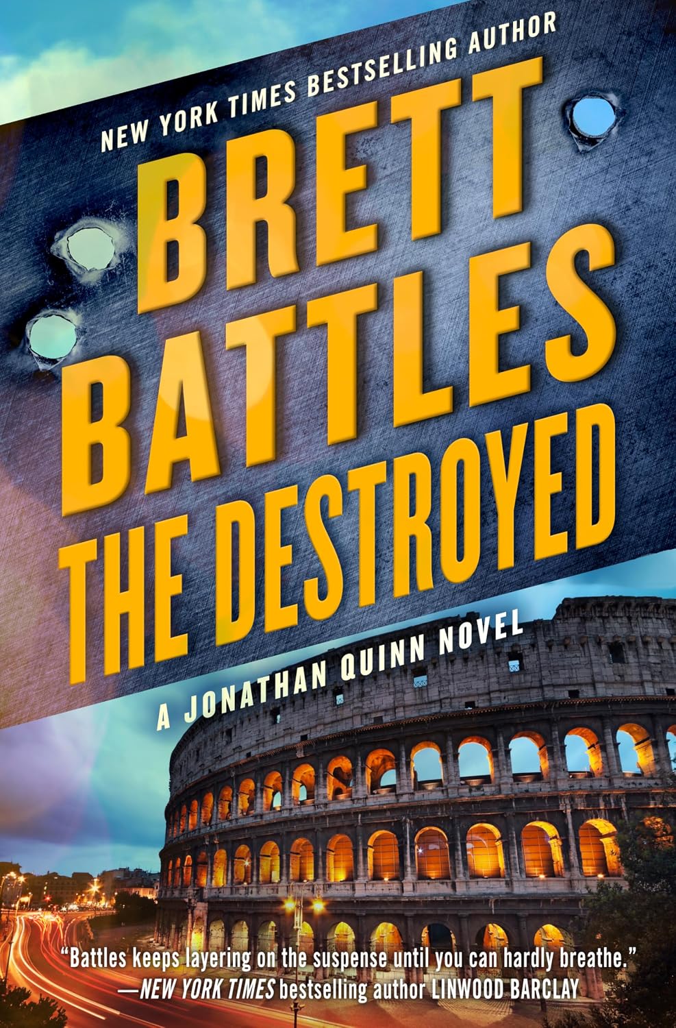 The Destroyed (A Jonathan Quinn Novel Book 5) eBook : Battles, Brett ...