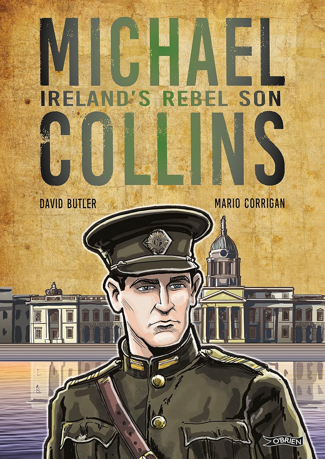 Amazon.com: Michael Collins: Ireland's Rebel Son: 9781788493192: Butler ...