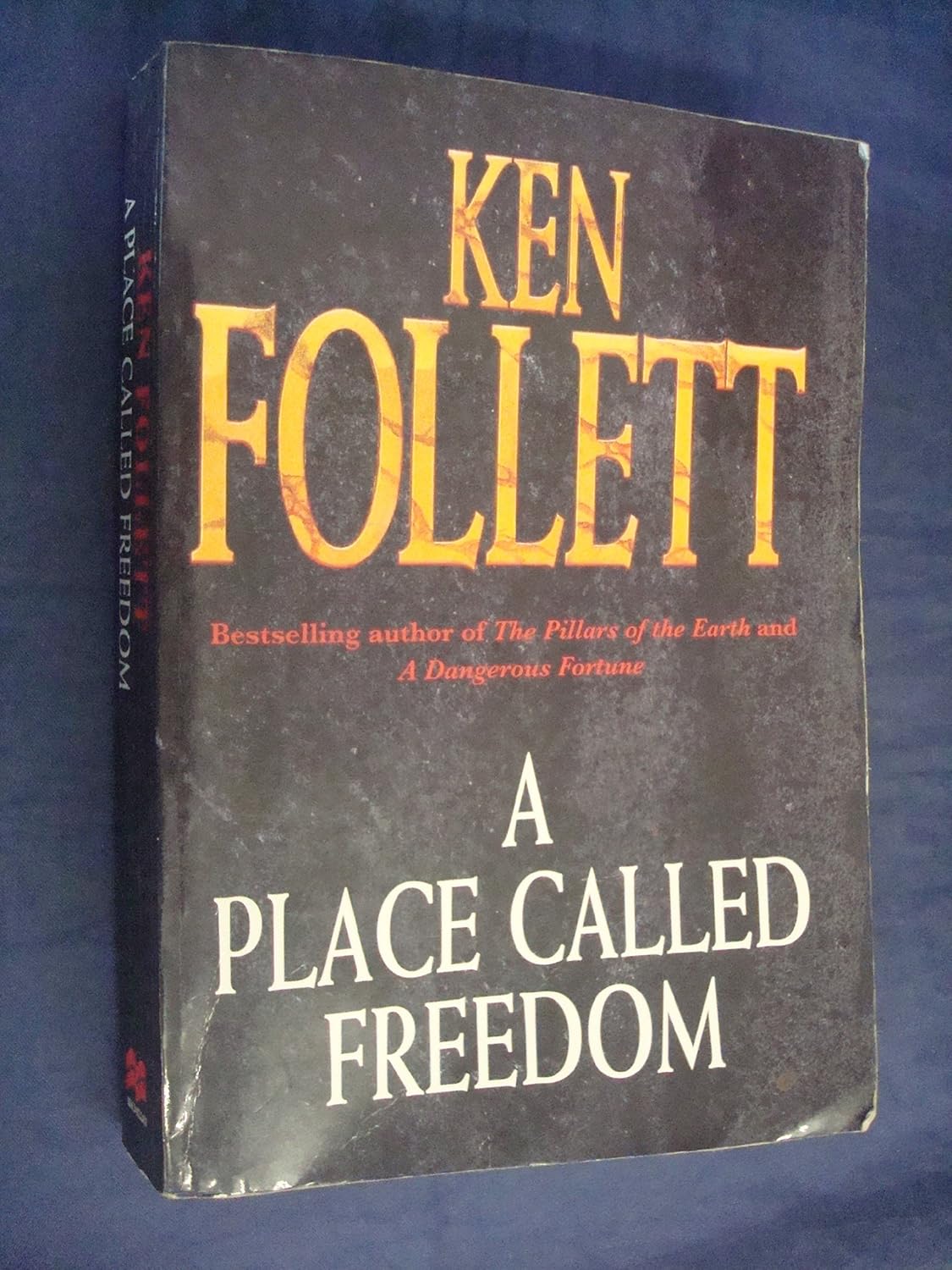 A Place Called Freedom: FOLLETT, Ken: 9783883891071: Amazon.com: Books