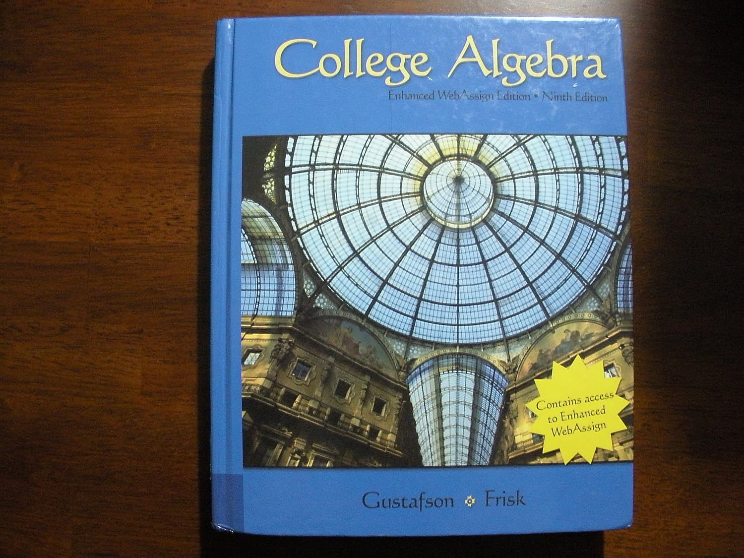 College Algebra 9th Edition 2008: Roy David Gustafson: 9780495461982 ...