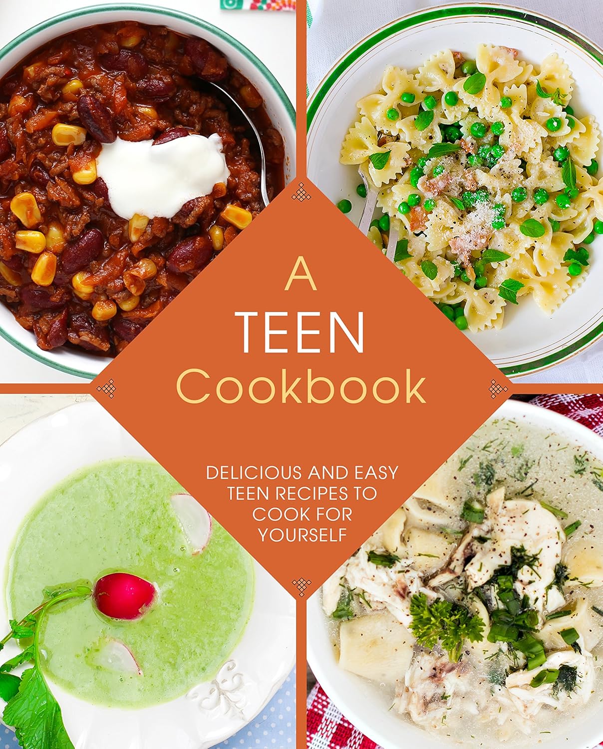 Amazon.com: A Teen Cookbook: Delicious and Easy Recipes to Cook for ...