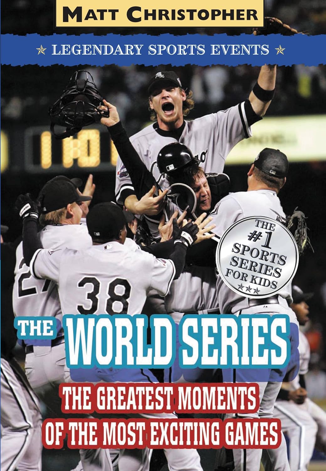 The World Series: Legendary Sports Events (Matt Christopher Legendary ...