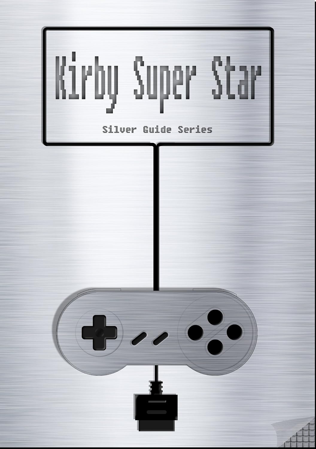 Kirby Super Star Silver Guide for Super Nintendo and SNES Classic ...